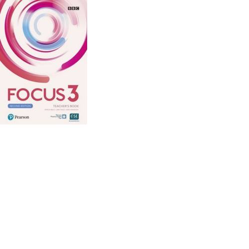 Focus 3 - Teacher s Book with Pearson Practice English App (2nd ...